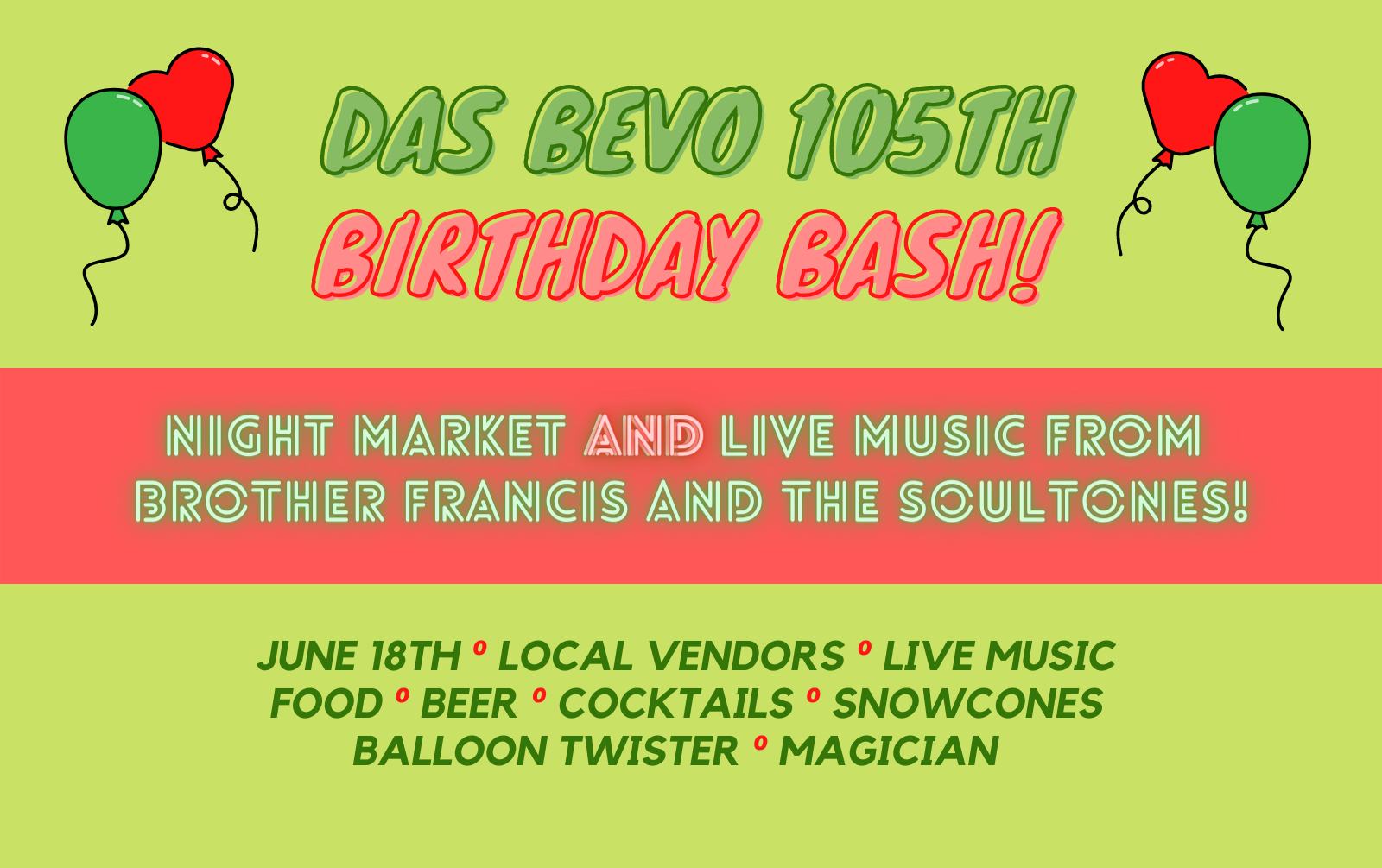Das Bevo 105th Birthday Bash! | Das Bevo