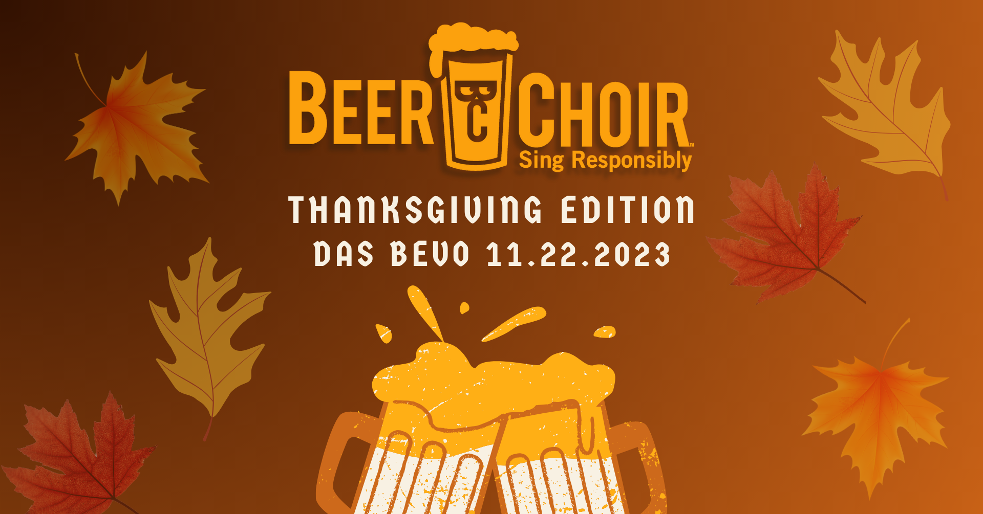 Beer Choir - Thanksgiving Edition | Das Bevo
