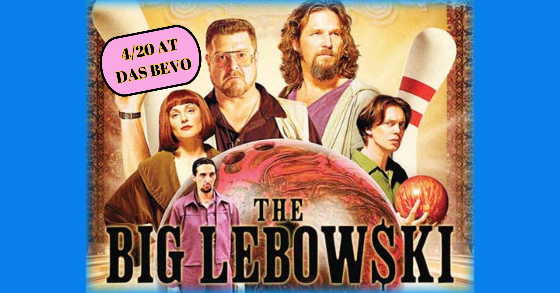 Dinner and a Movie - the Big Lebowski | Das Bevo