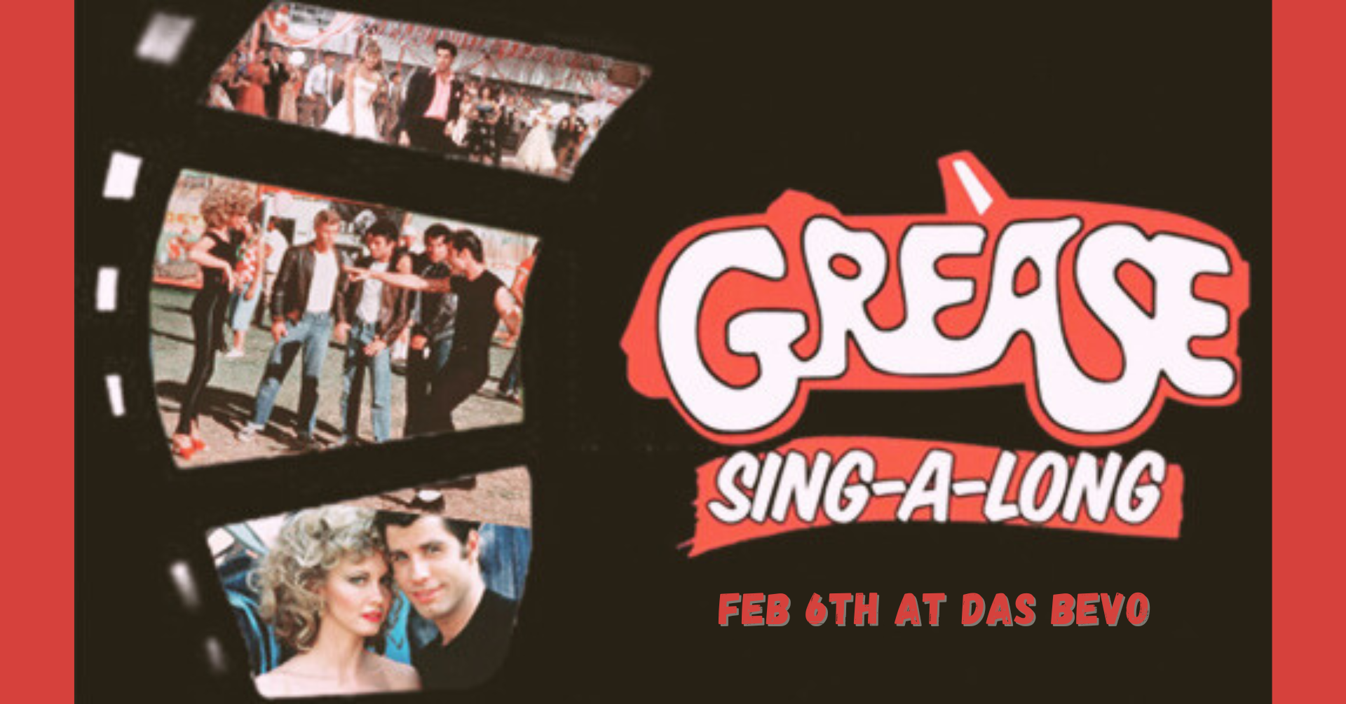 Grease Sing-A-Long | Das Bevo