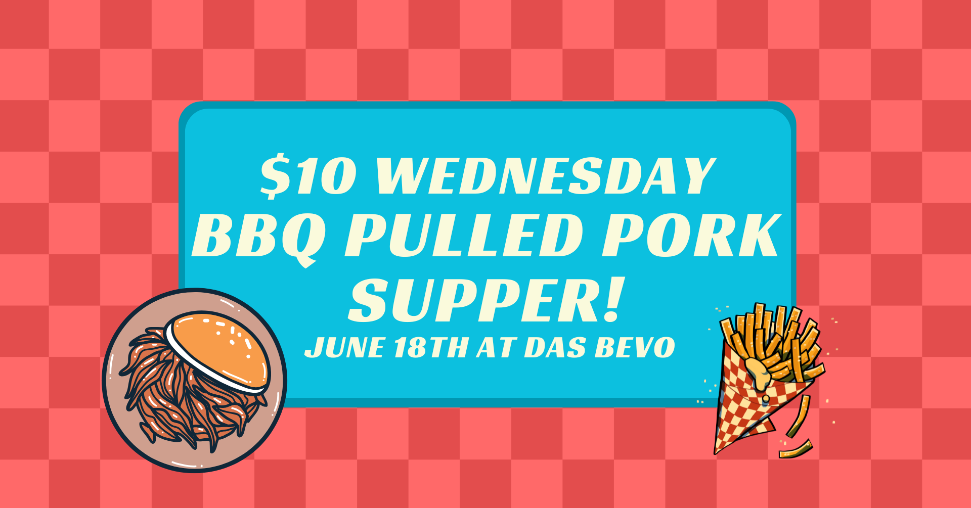 $10 Wednesday BBQ Pulled Pork Supper | Das Bevo