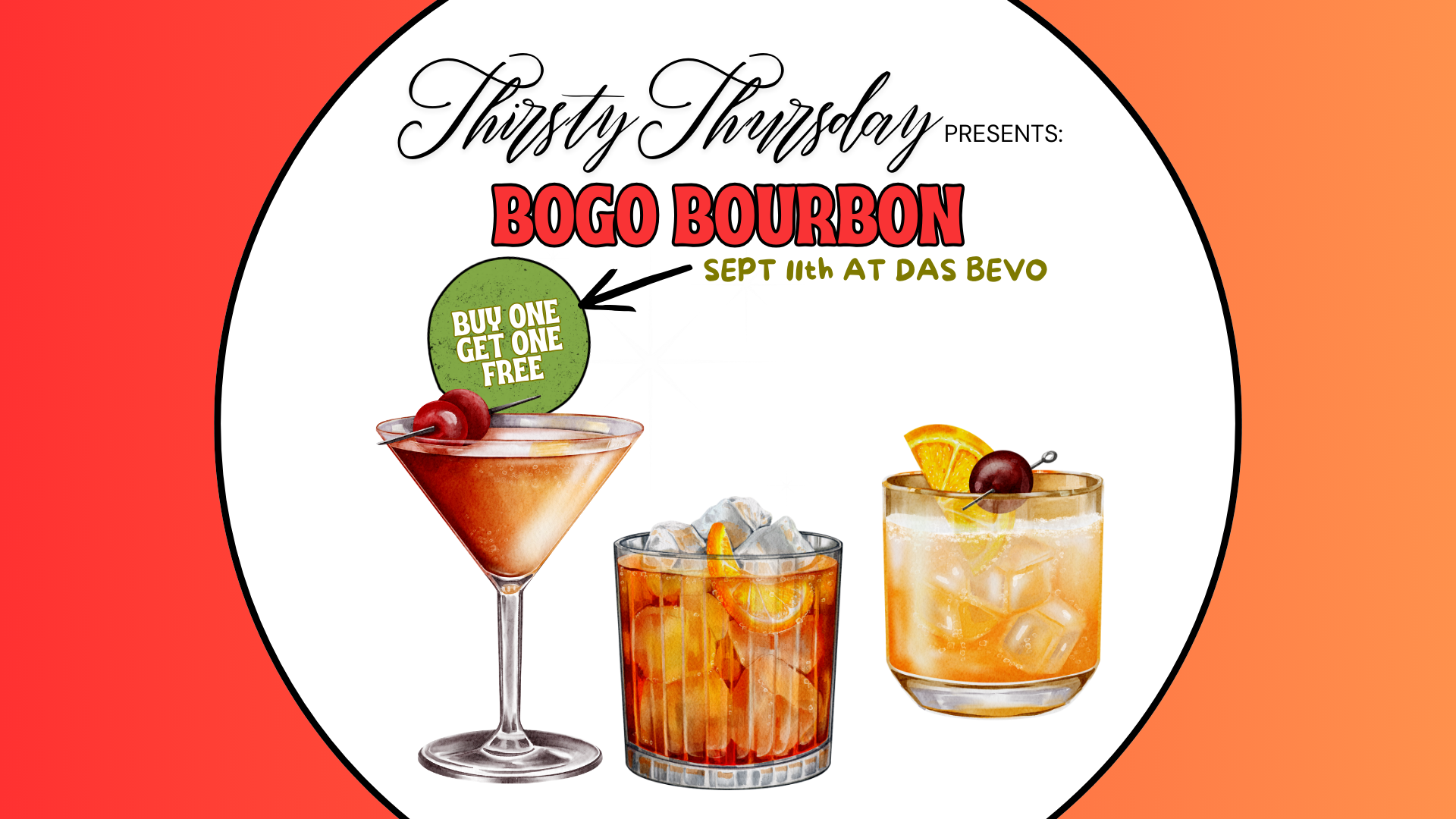 Thirsty Thursday - BOGO Bourbon Cocktails | Das Bevo