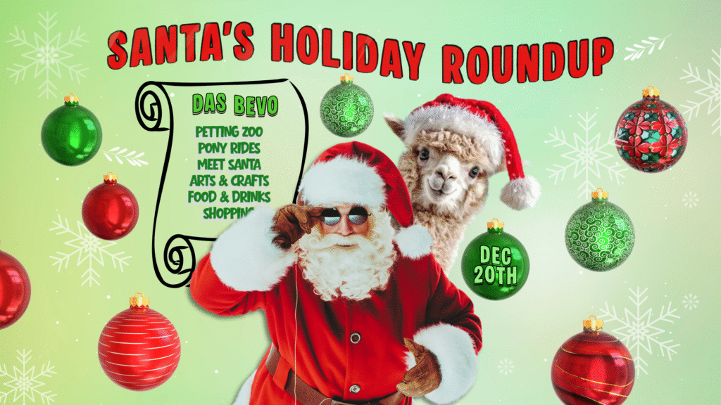 Santa's Holiday Roundup | Das Bevo