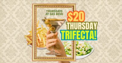 $20 Thursday Trifecta | Das Bevo